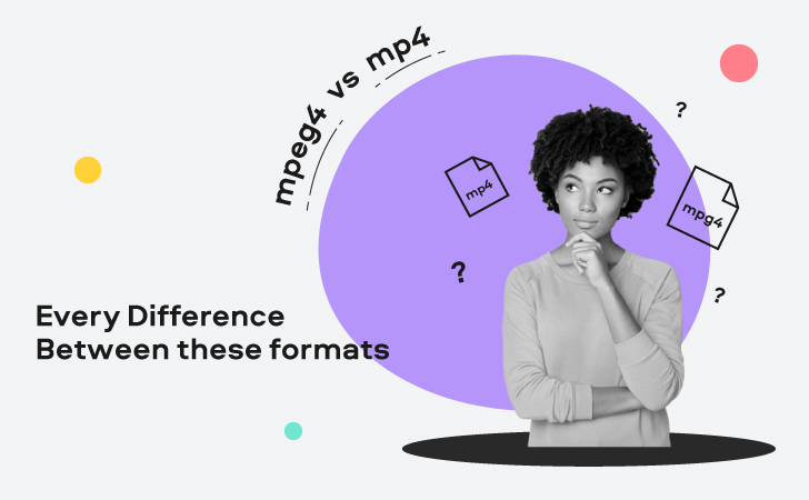 MPEG4 vs MP4: Which Format Do You Need