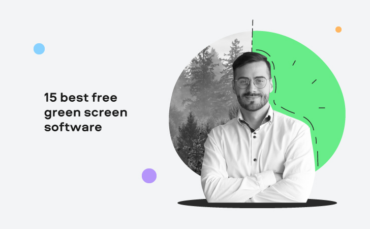 15 Best Free Green Screen Software | Chroma Key Software 15 Best Free Green Screen Software | Chroma Key Software