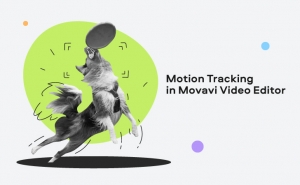 A Beginner’s Guide to Motion Tracking | How to Motion Track in Movavi